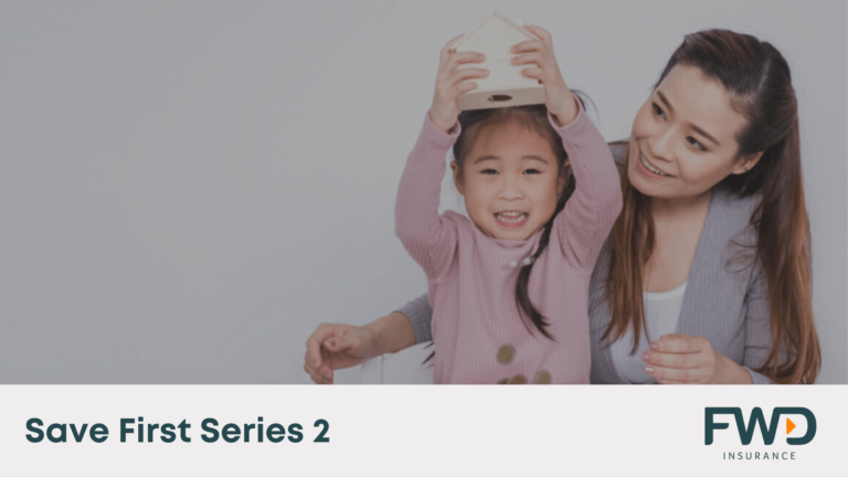 FWD Save First Series 2 Review - InterestGuru